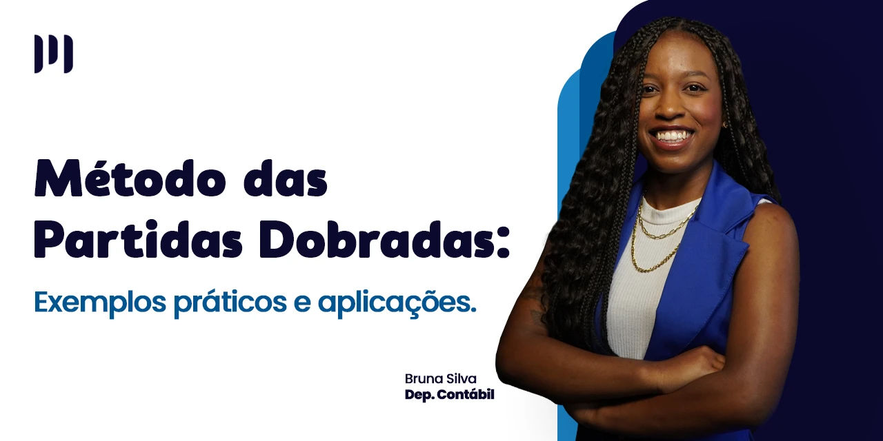 Método das Partidas Dobradas: Definição, Princípios e Benefícios