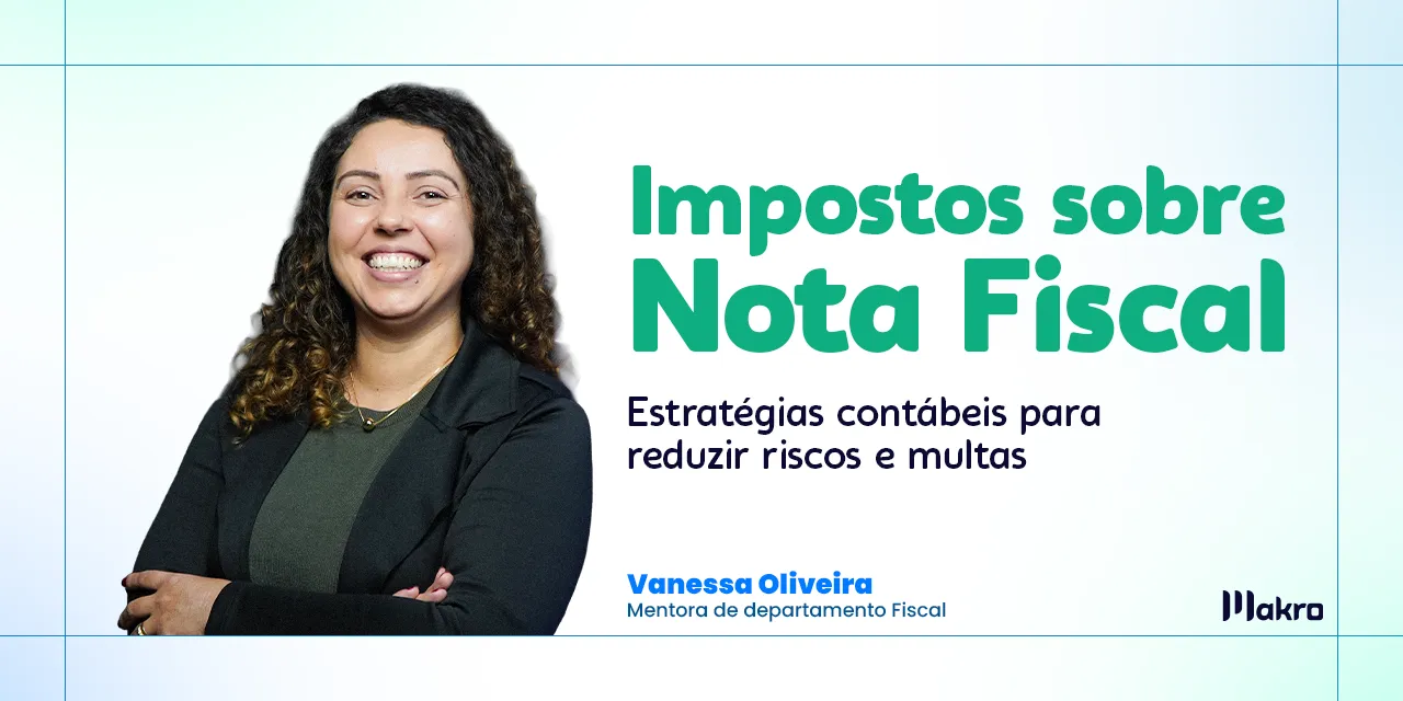 Impostos sobre Nota Fiscal e a Importância da Conformidade