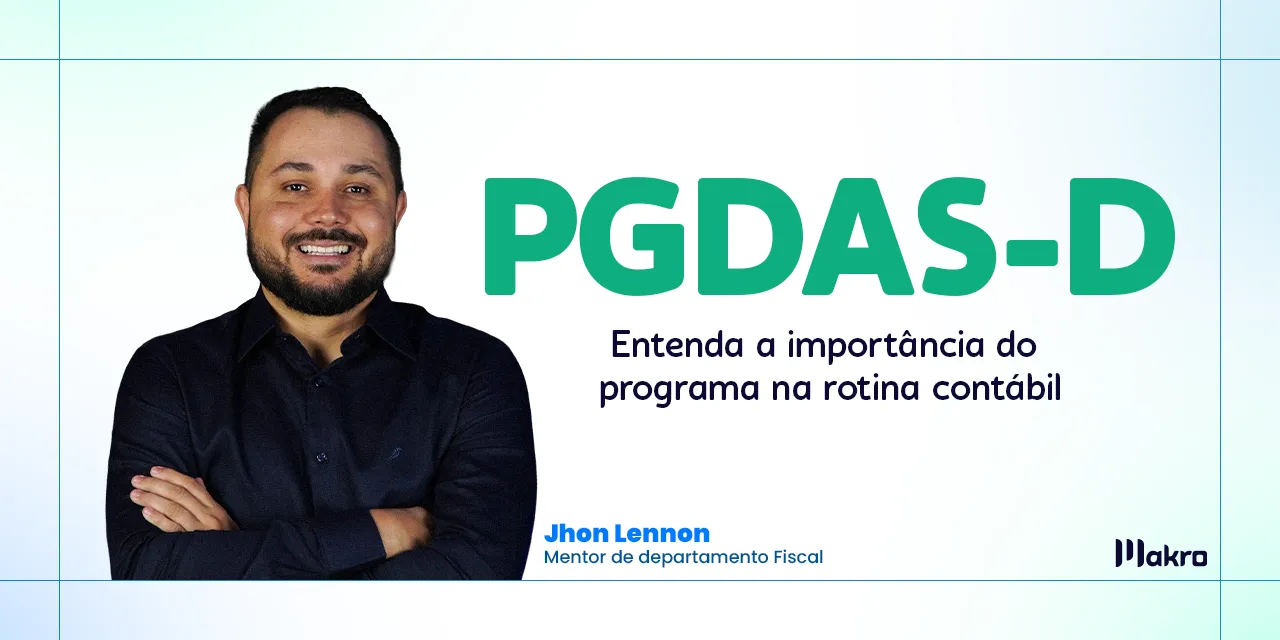 PGDAS-D sem complicação: o que todo contador precisa saber